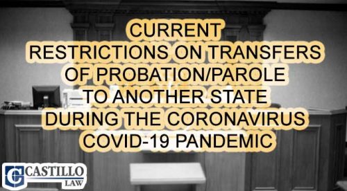CURRENT RESTRICTIONS ON TRANSFERS OF PROBATION/PAROLE TO ANOTHER STATE ...